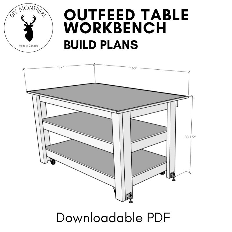 Mobile Outfeed Table Workbench PDF Build Plans DIY Montreal Mobile Outfeed Table Workbench PDF Build Plans DIY Montreal