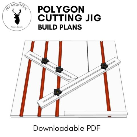 Polygon Cutting Jig | Build Plans - DIY Montreal